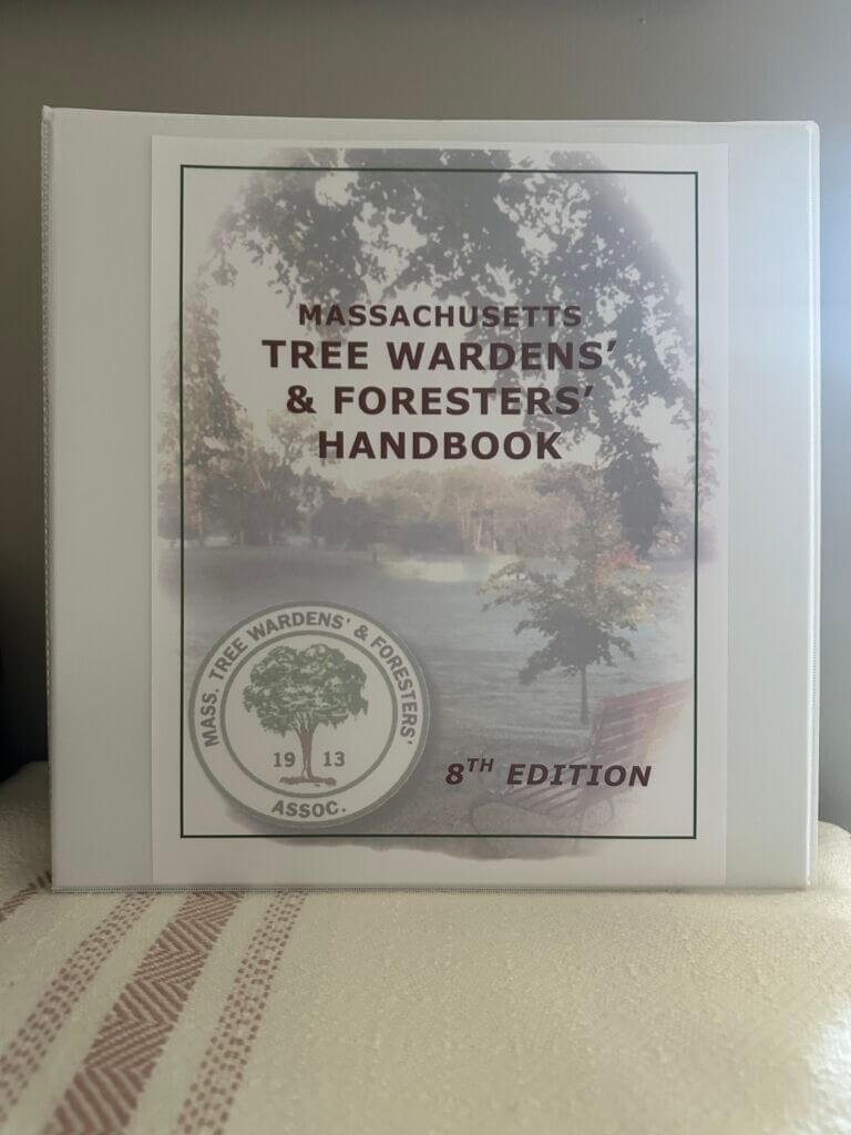 Tree Warden Handbook - Massachusetts Tree Wardens and Foresters Association Tree Warden Handbook - Massachusetts Tree Wardens and Foresters Association